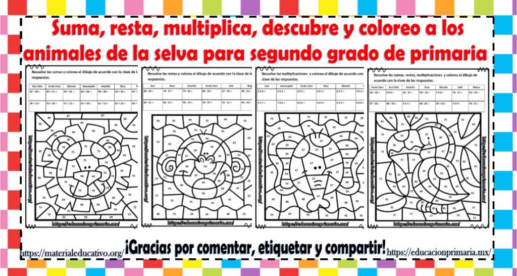 Suma, resta, multiplica, descubre y colorea el dibujo de los animales ...