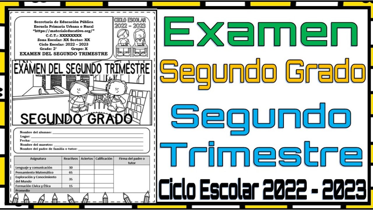 Examen Segundo Bimestre 2 Grado A