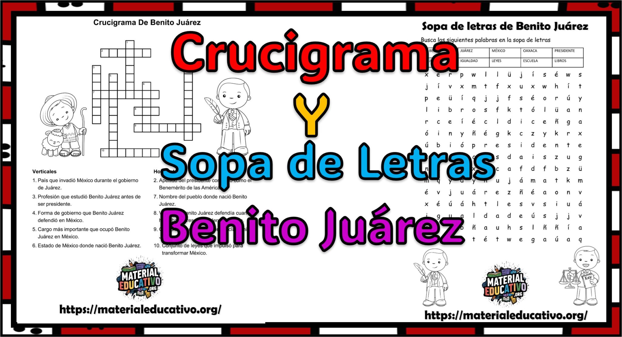 Sopa de letras y crucigrama de Benito Juárez | Material Educativo